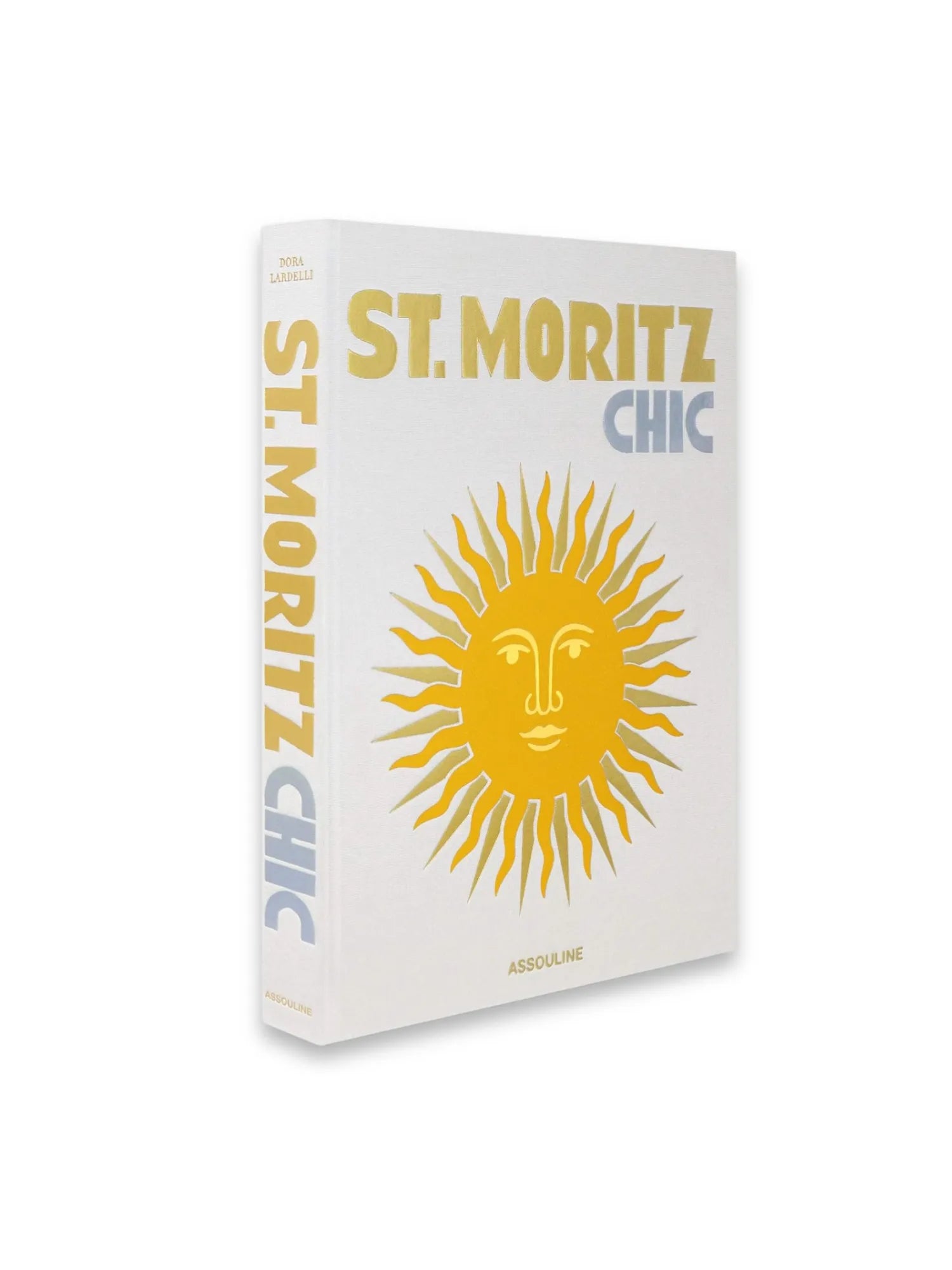 St. Moritz Chic: Coffee Table Book on St. Moritz Switzerland